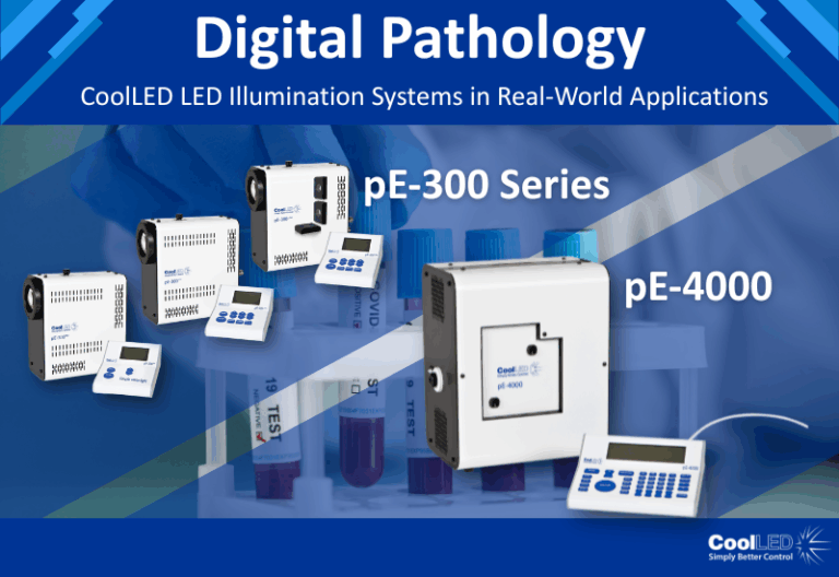 Lighting Up Digital Pathology: Why CoolLED Light Sources Make the ...